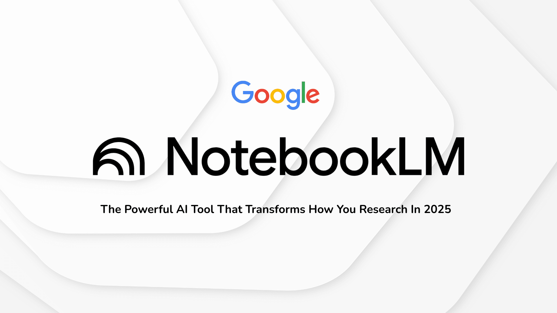 NotebookLM Deep Research Revealed: The Powerful AI Tool That Transforms ...